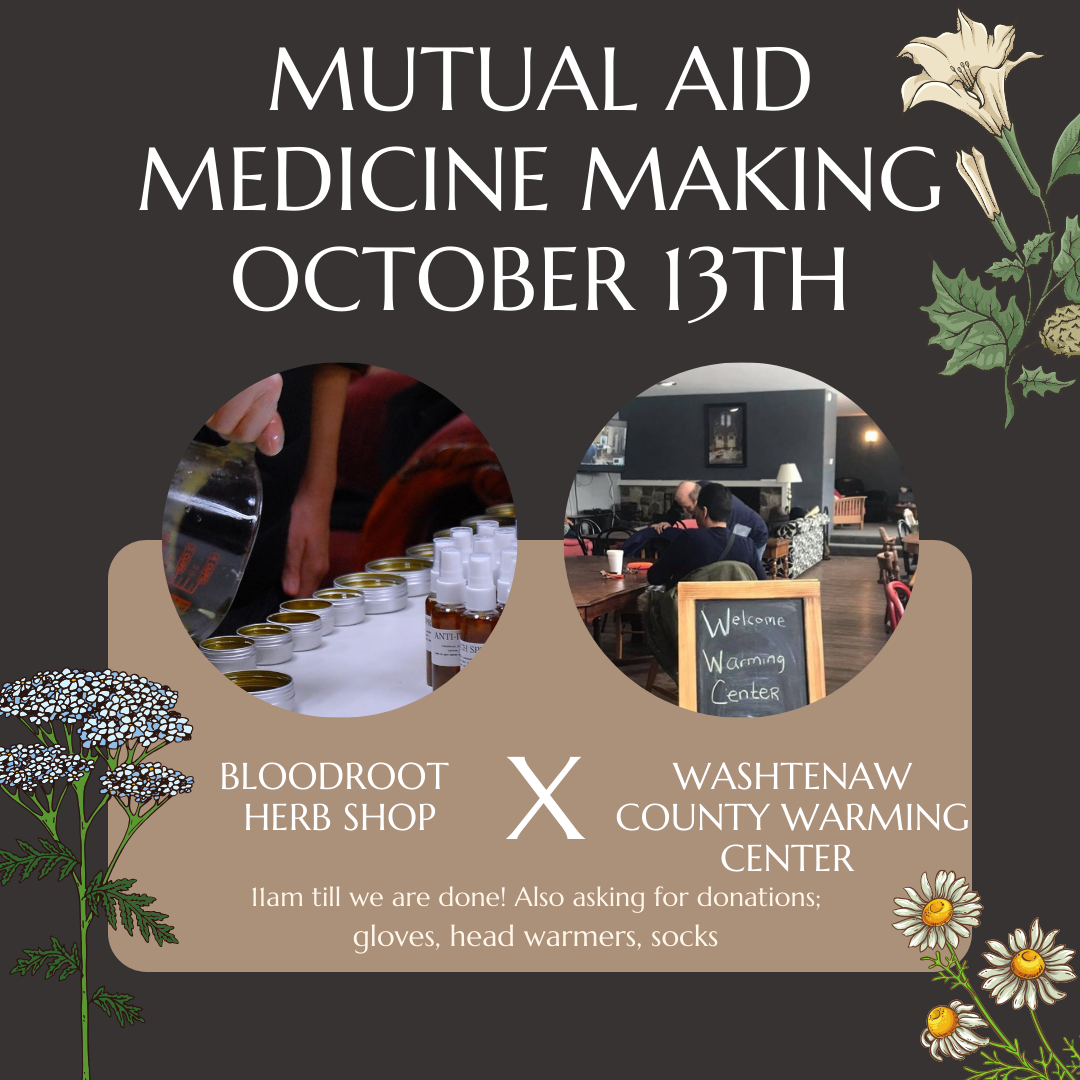 Mutual Aid Medicine Making Day October 13th @ 11am – Bloodroot Herb Shop
